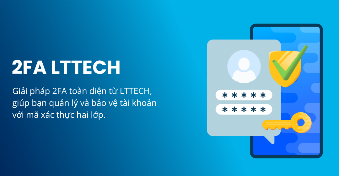 2FA LTTECH - Fast, Secure Two-Factor Authentication Code Generator